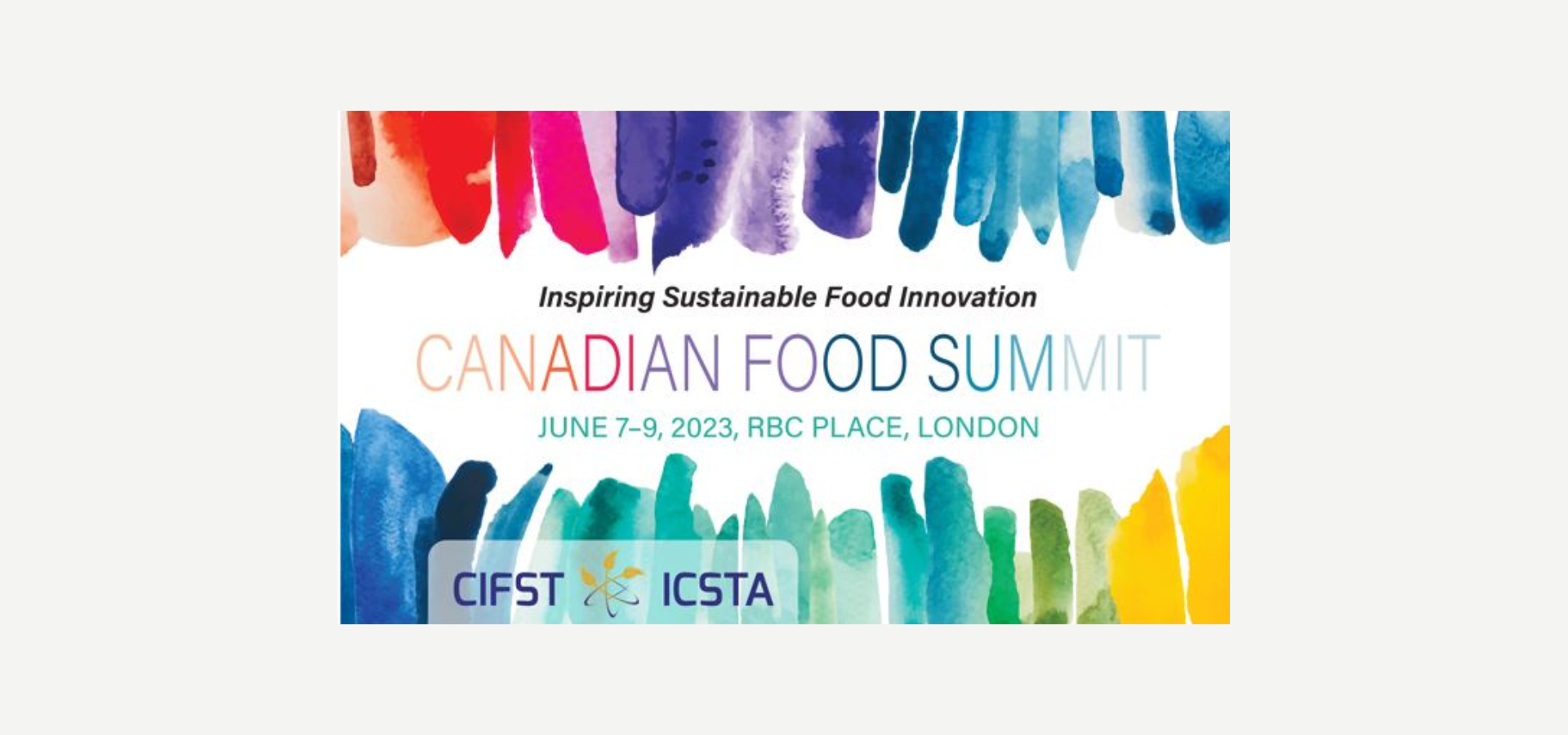 Canadian Institute of Food Science & Technology Food Summit 2023 ...