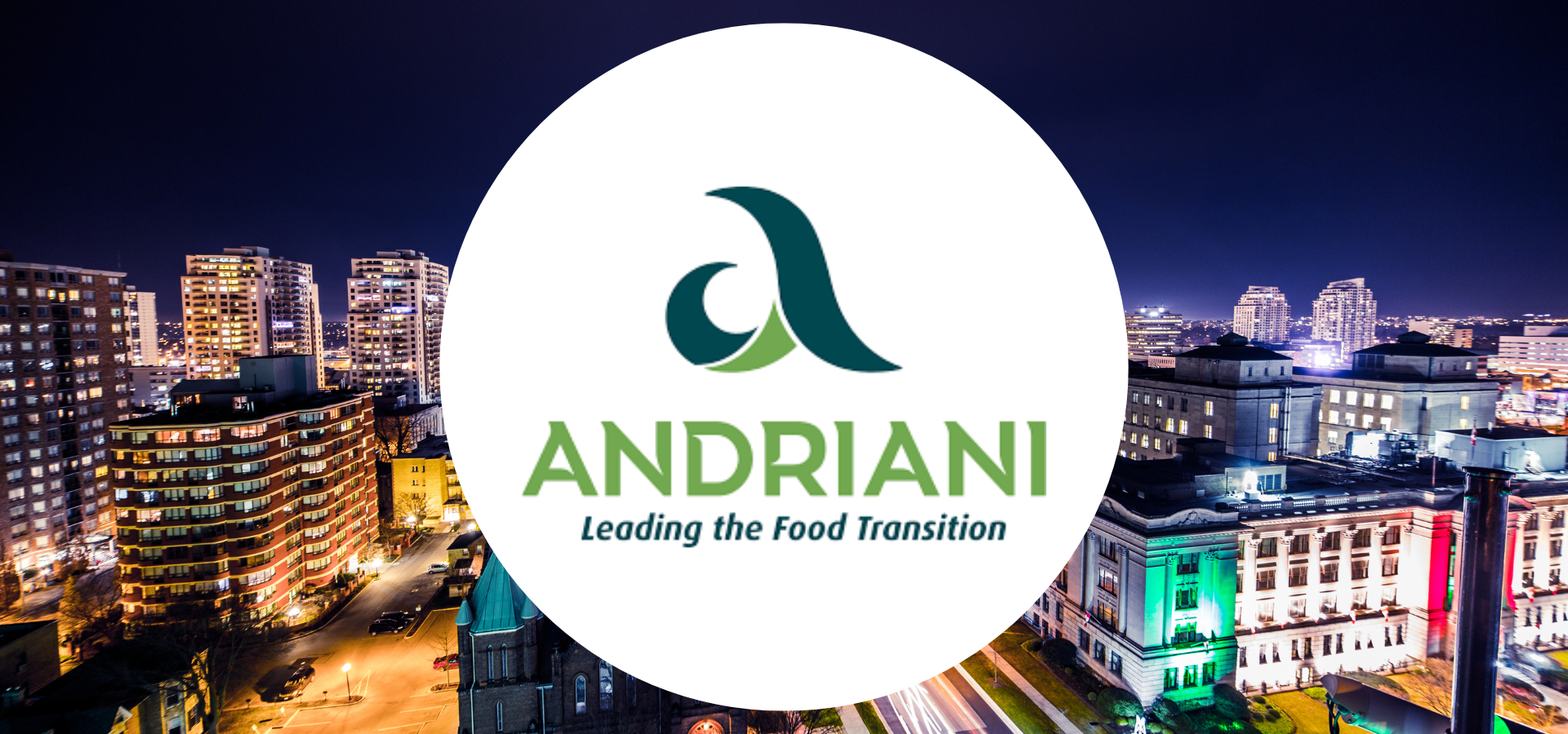 ANDRIANI ANNOUNCES OFFICIAL OPENING OF FIRST NORTH AMERICAN PRODUCTION ...